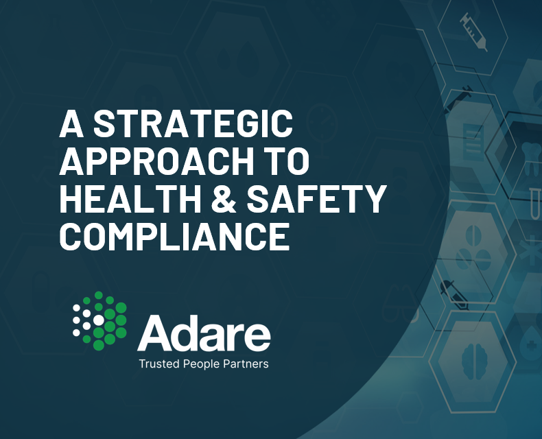 A Strategic Approach to Health & Safety Compliance - Adare A Strategic Approach to Health & Safety Compliance - Adare